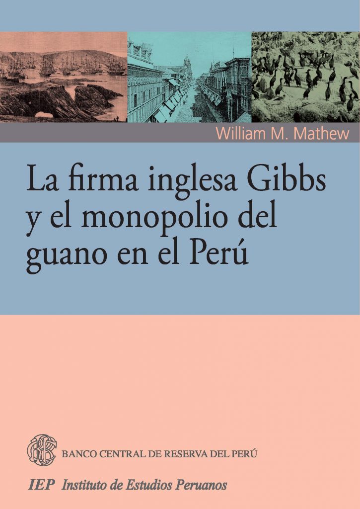 LA FIRMA INGLESA GIBBS Y EL MONOPOLIO DEL GUANO EN EL PERU (DESCARGA ...